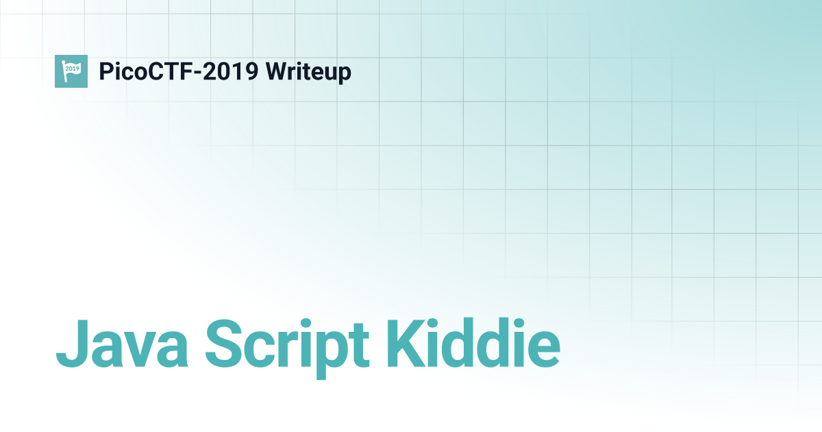 Java Script Kiddie | PicoCTF-2019 Writeup